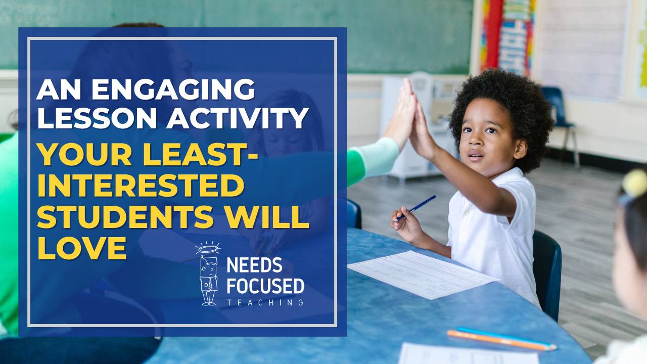 An Engaging Lesson Activity Your Least-Interested Students Will Love