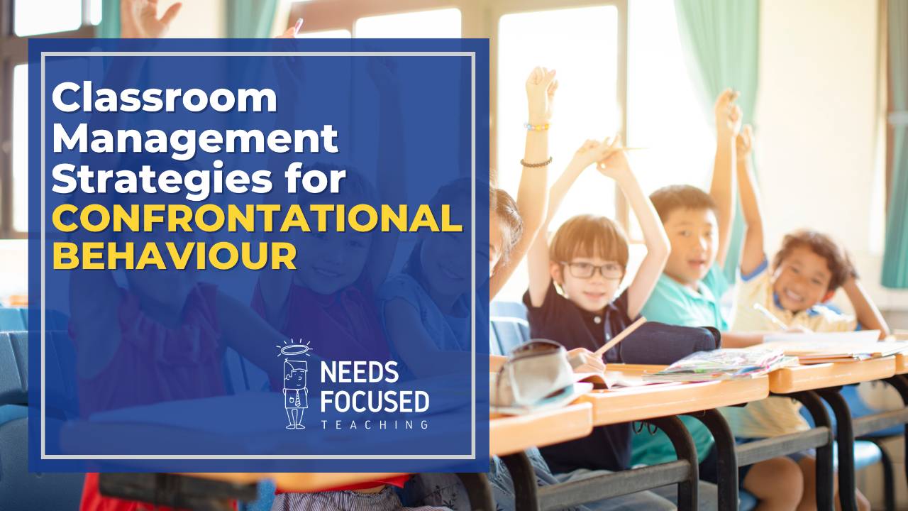 Classroom Management Strategies for Confrontational Behaviour