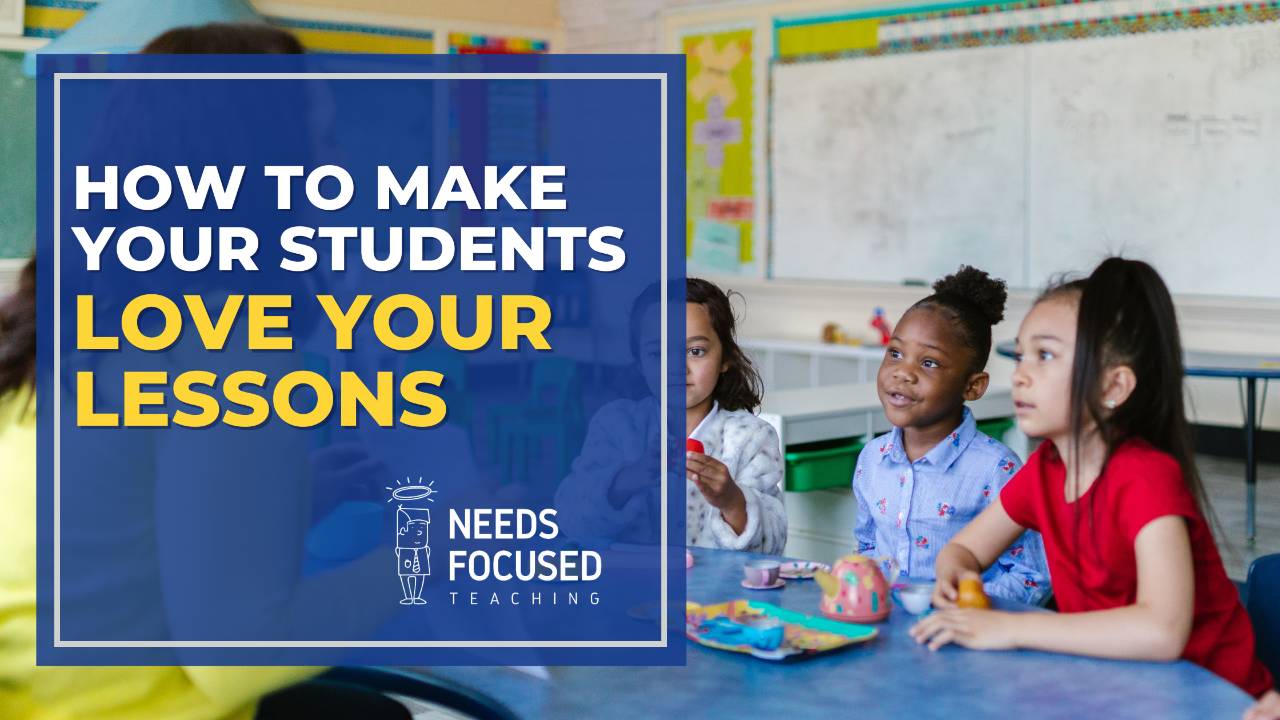 How to make your students LOVE your lessons