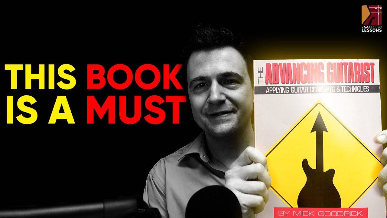Book Review: Mick Goodrick’s The Advancing Guitarist