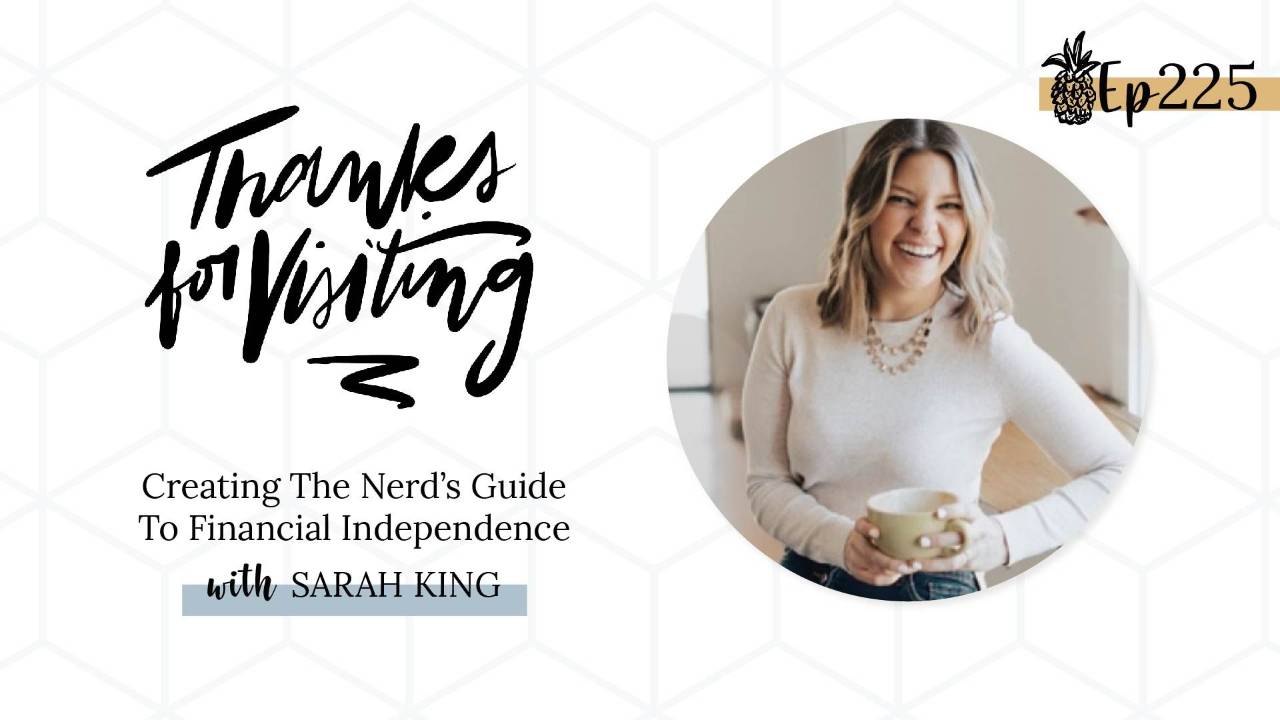 225. Creating The Nerd’s Guide To Financial Independence