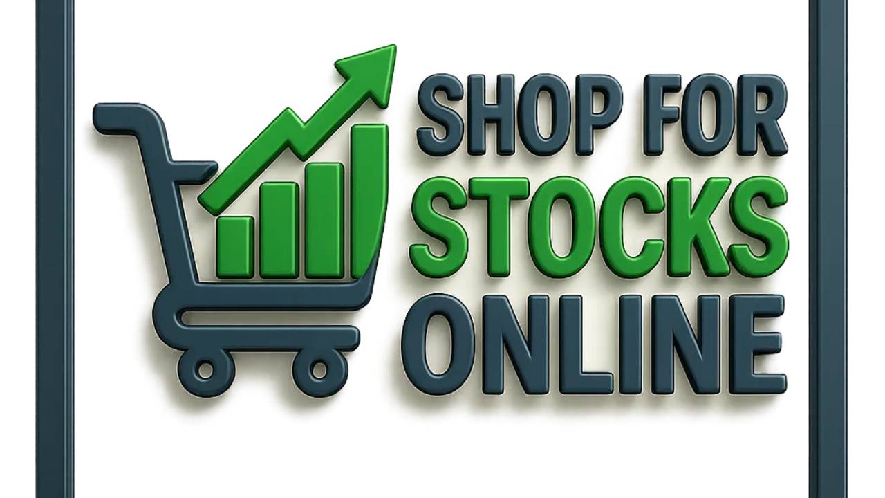 Shop For Stocks Online