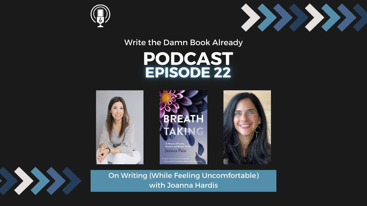 Ep 22: Writing Breath Taking, A Memoir (with Jessica Fein)