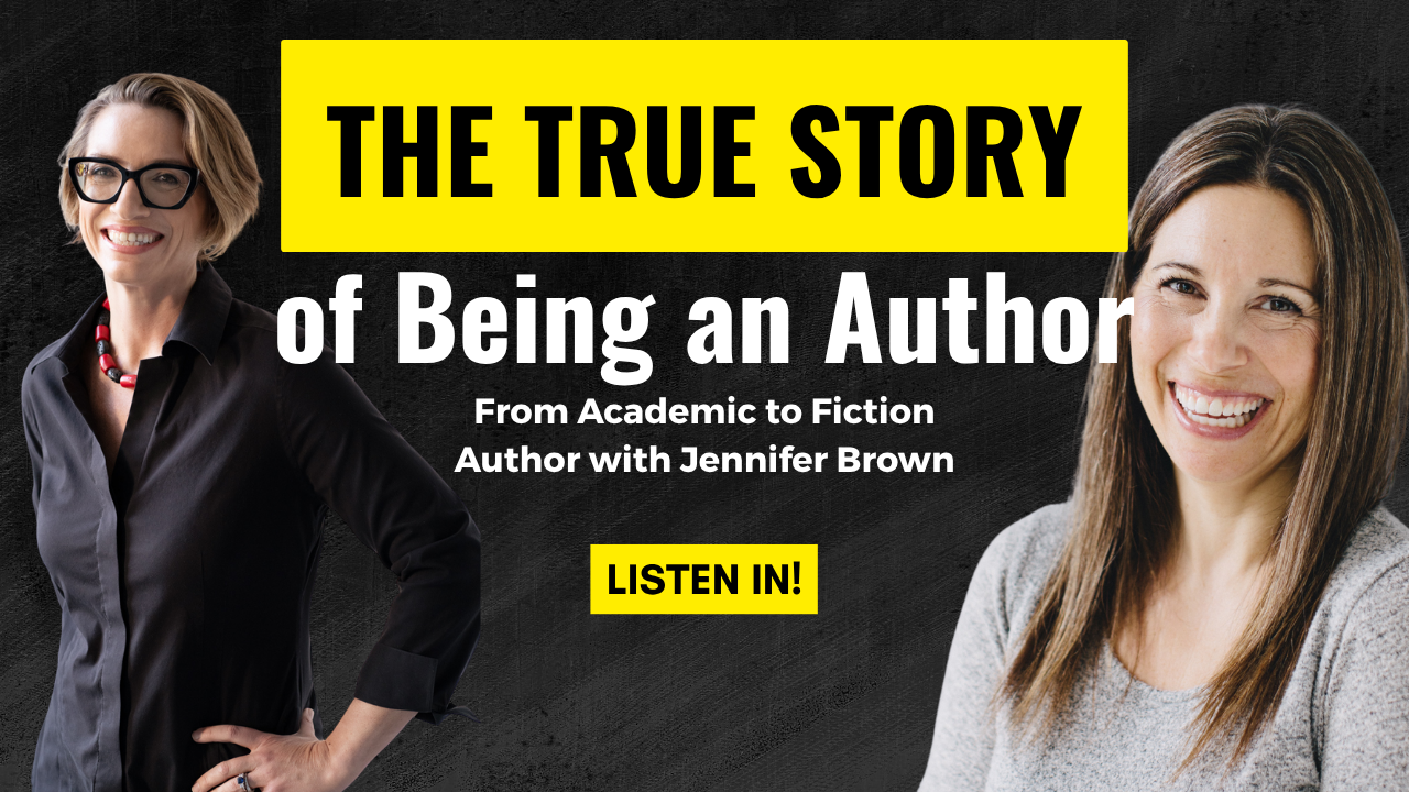 From Academic to Fiction Author with Jennifer Brown
