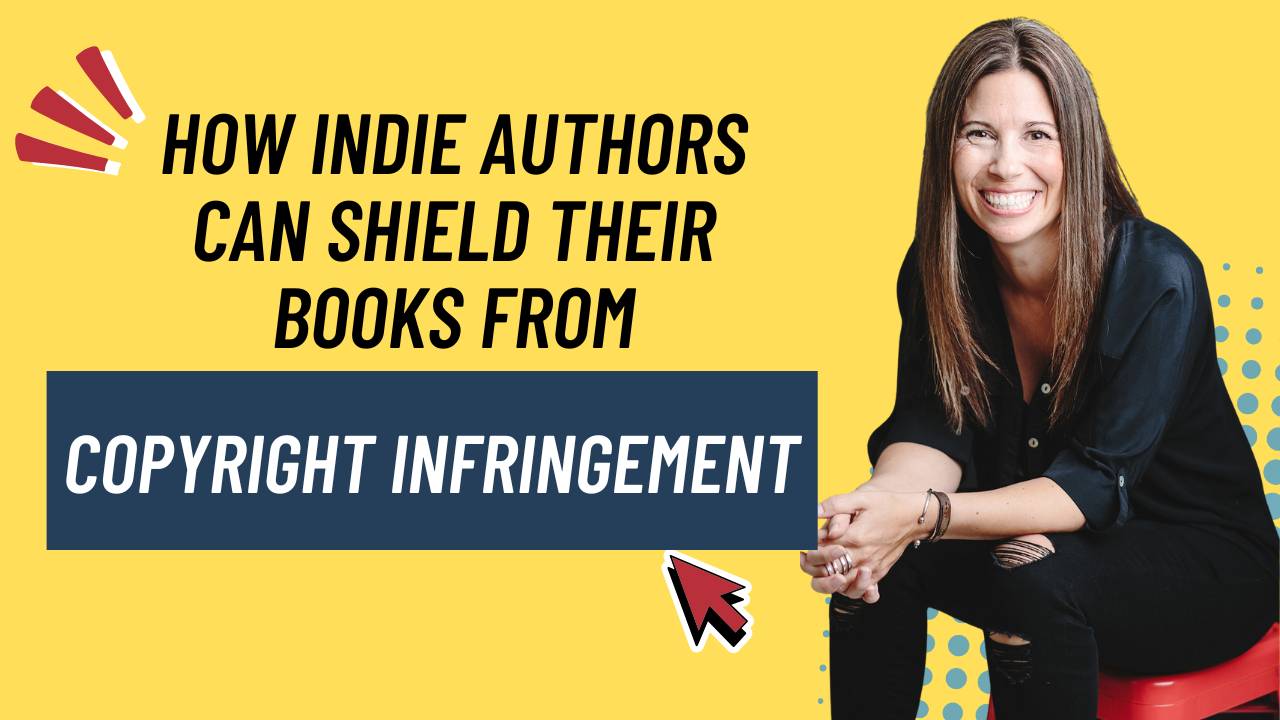 How Indie Authors Can Shield Their Book from Copyright Infringement