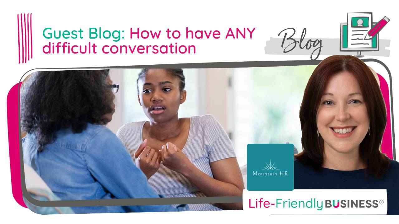 How to have ANY difficult conversation