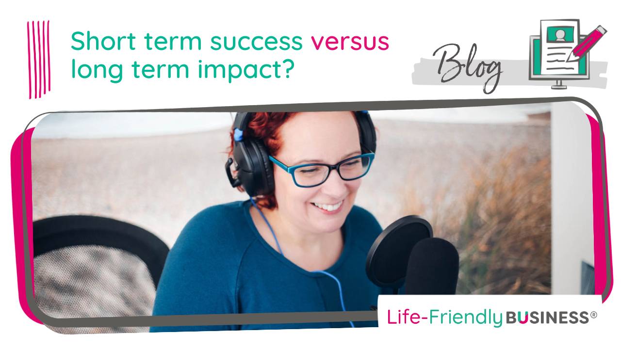 Short term success versus long term impact?