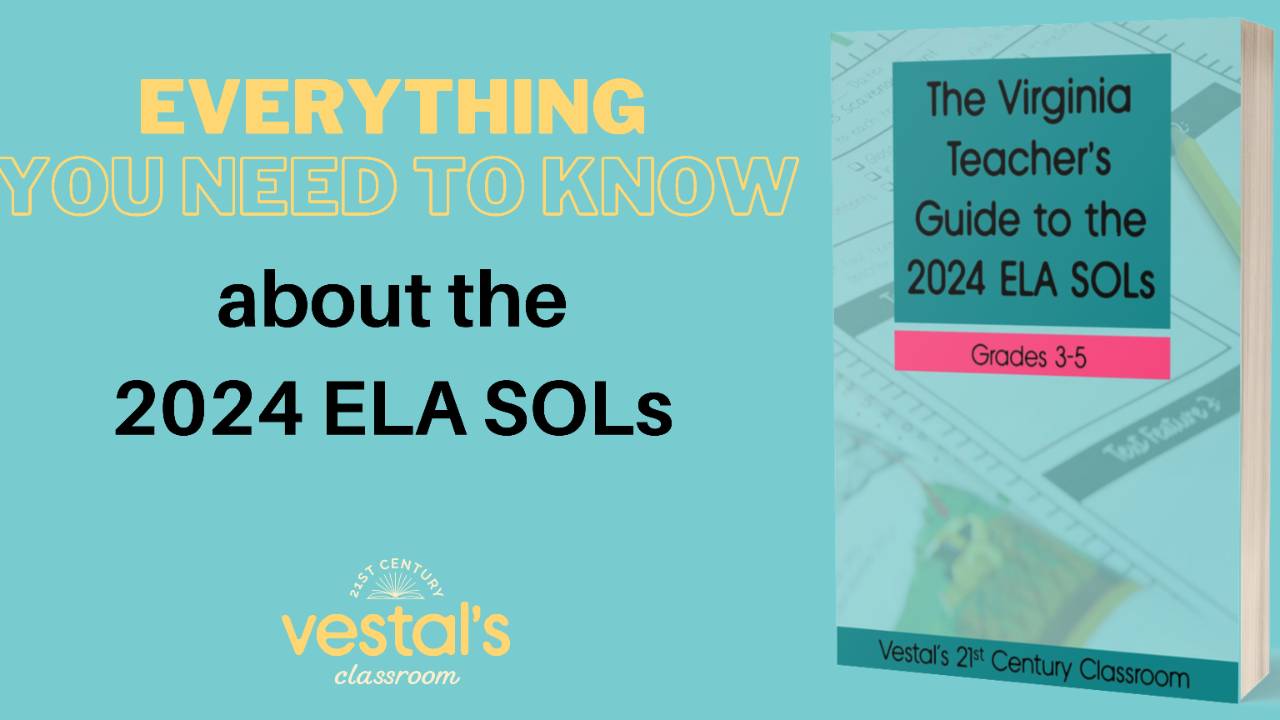 The Virginia Teacher's Guide to the 2024 ELA SOLs