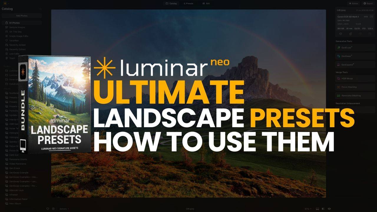 Mastering Landscape Photography with Luminar Neo Presets