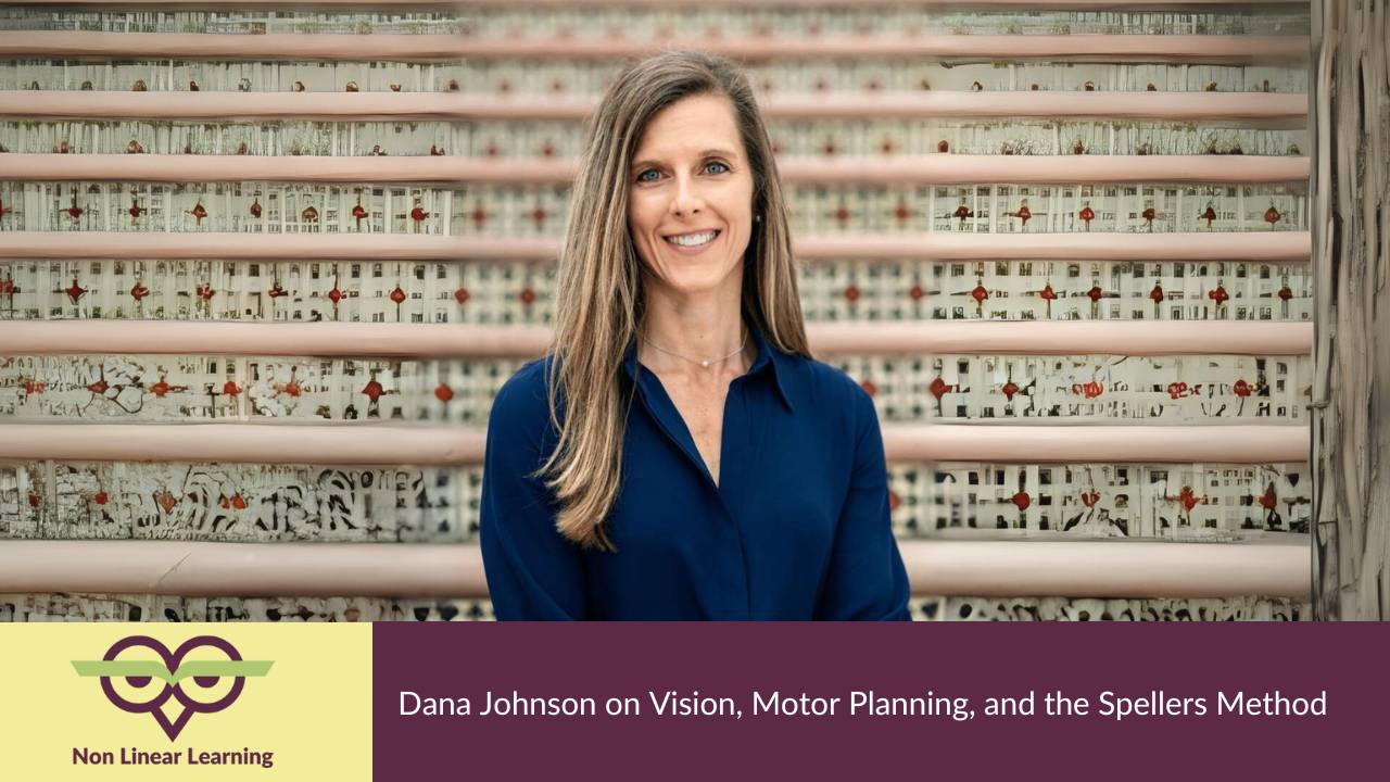 Dana Johnson on Vision, Motor Planning, and the Spellers Method