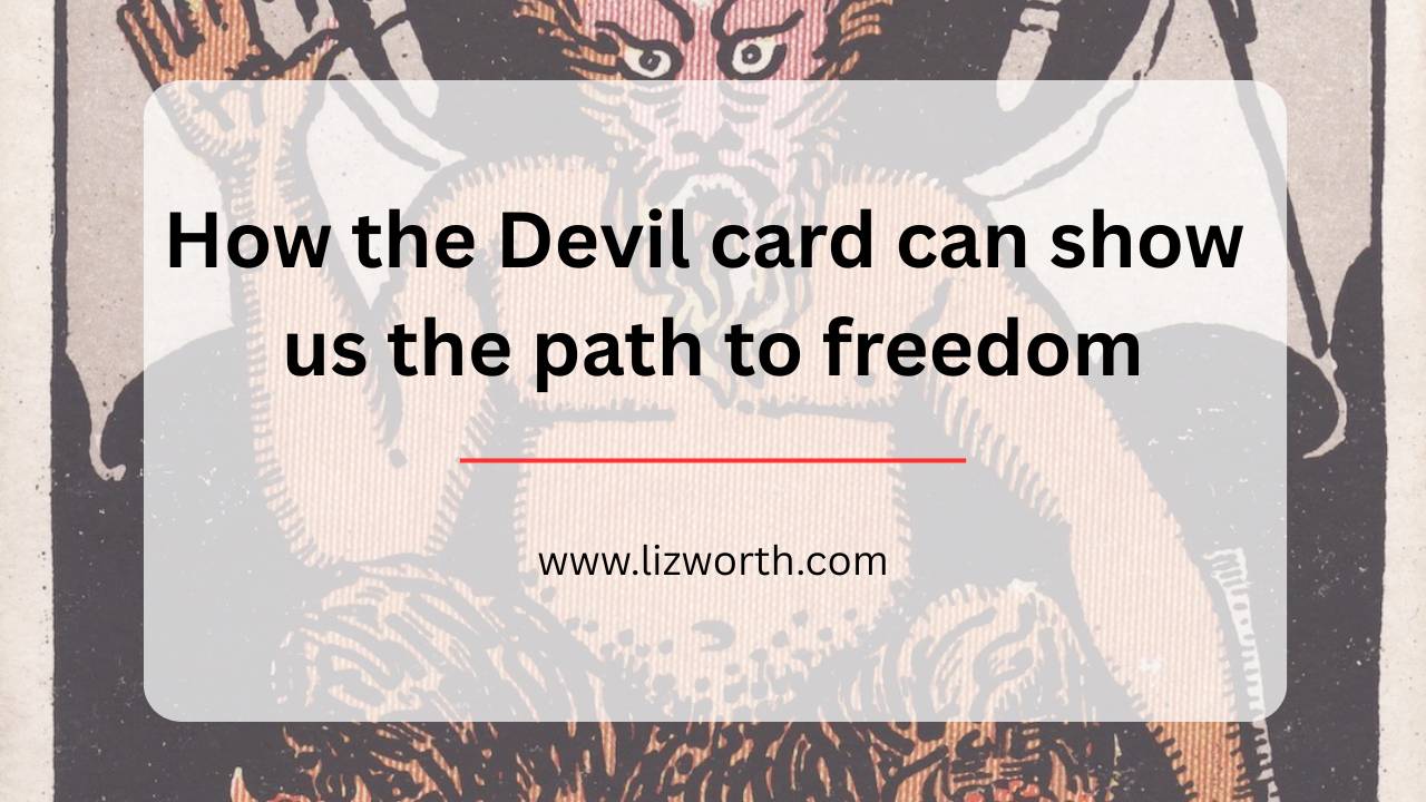 How the Devil card can show us the path to freedom