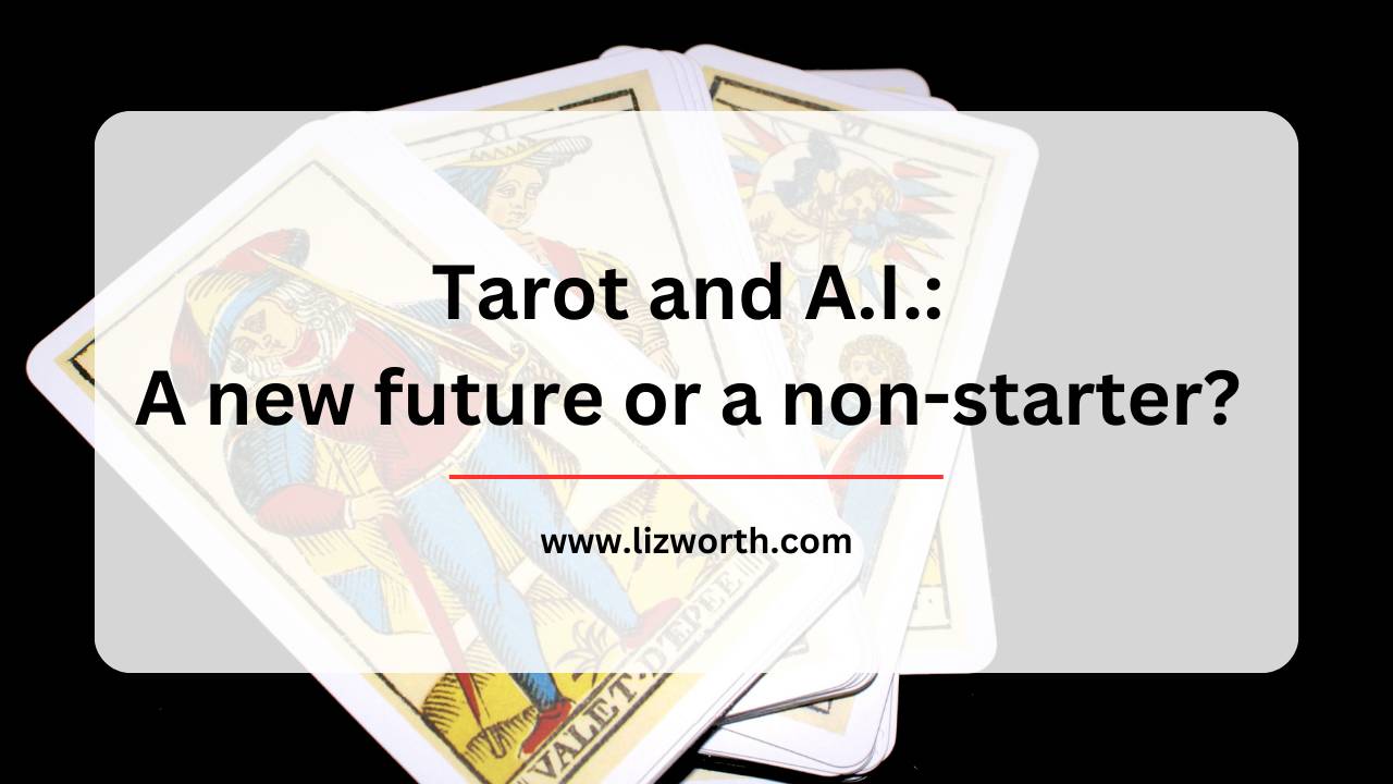 Tarot and A.I.: A new future or a non-starter?