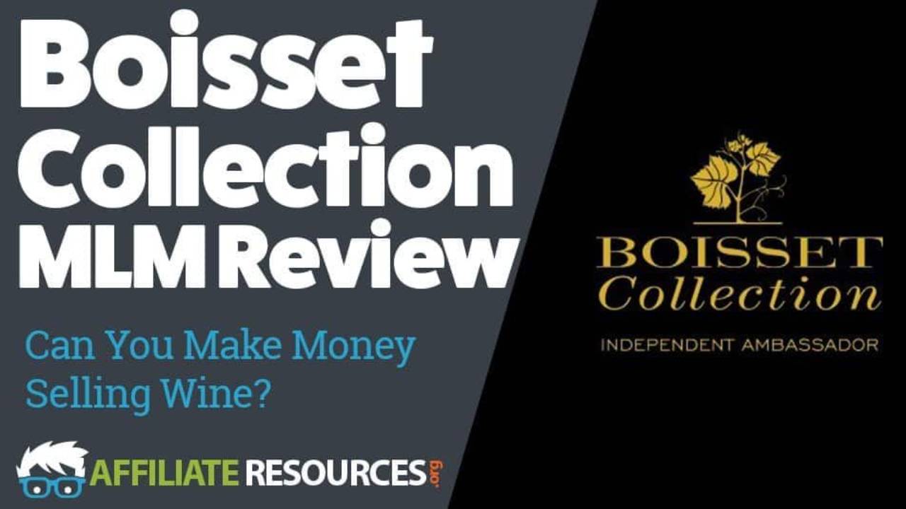Boisset Collection MLM Review - Does it Pass the Sniff Test?
