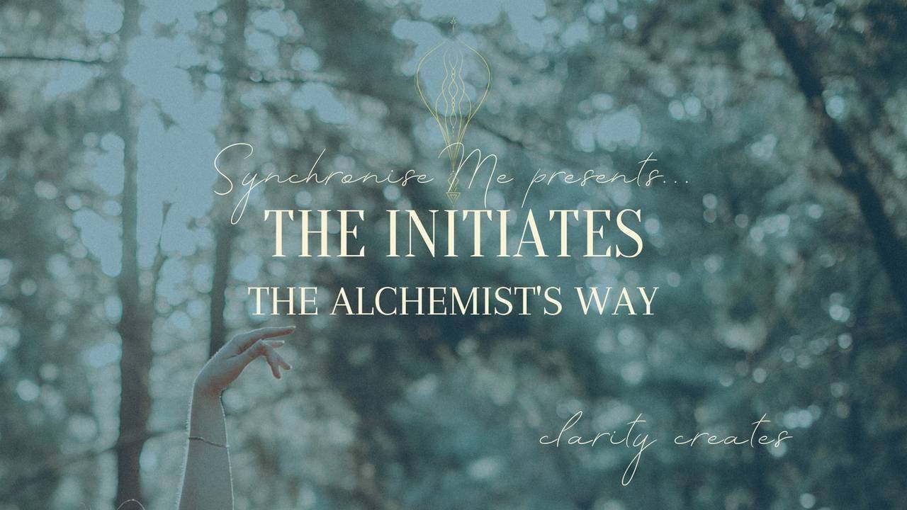 The Initiates: The Alchemists Way