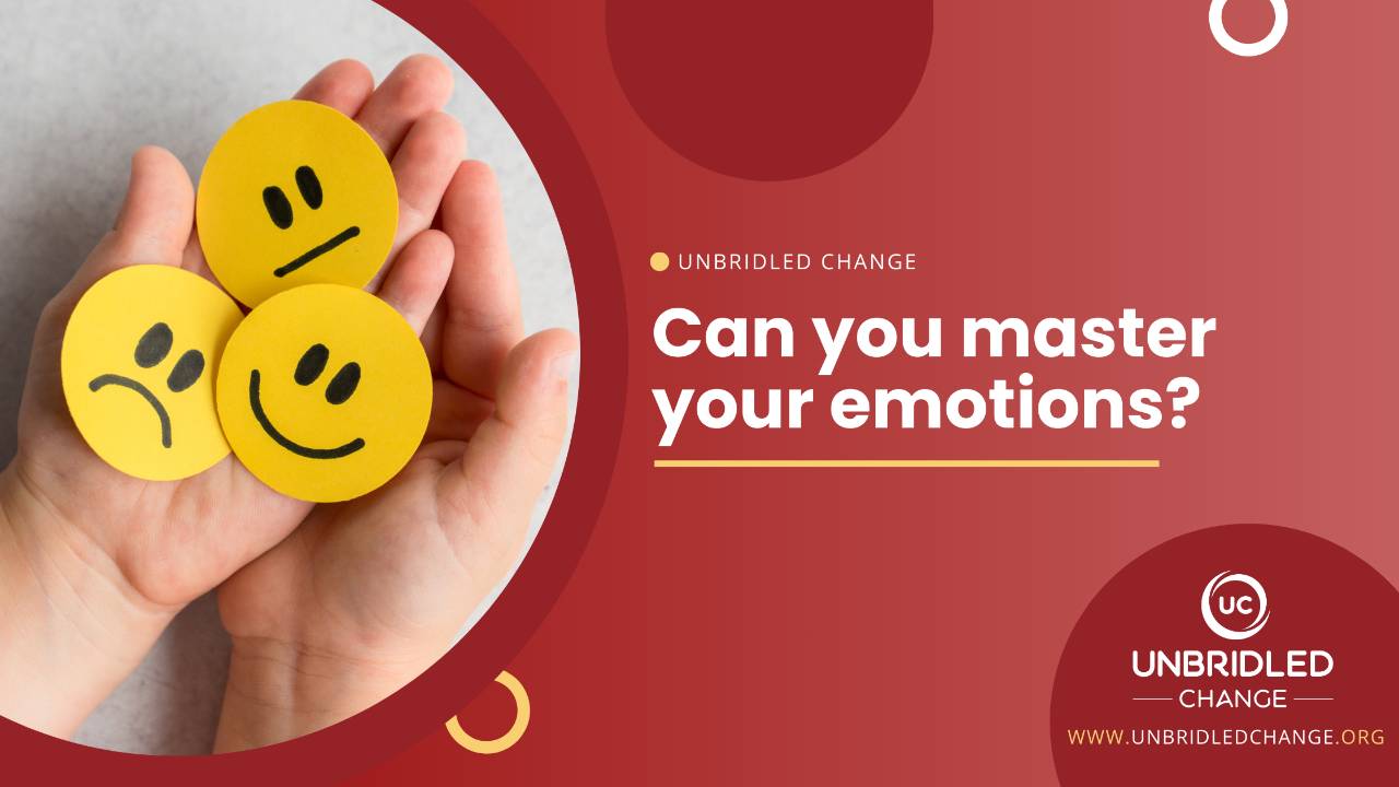 Can you master your emotions?