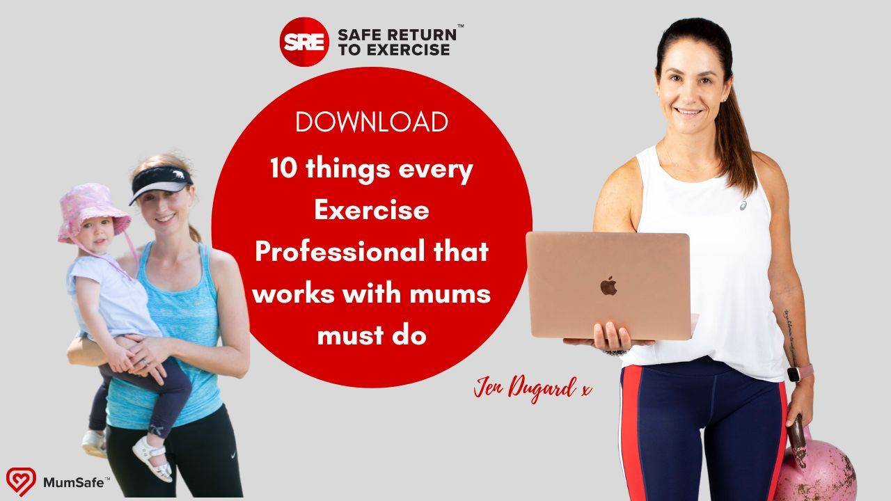 10 things every Exercise Professional that works with mums must do
