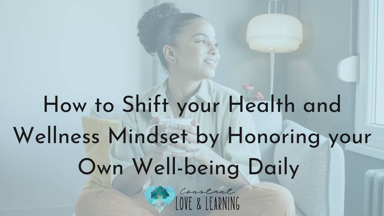 How to Shift Your Health & Wellness Mindset