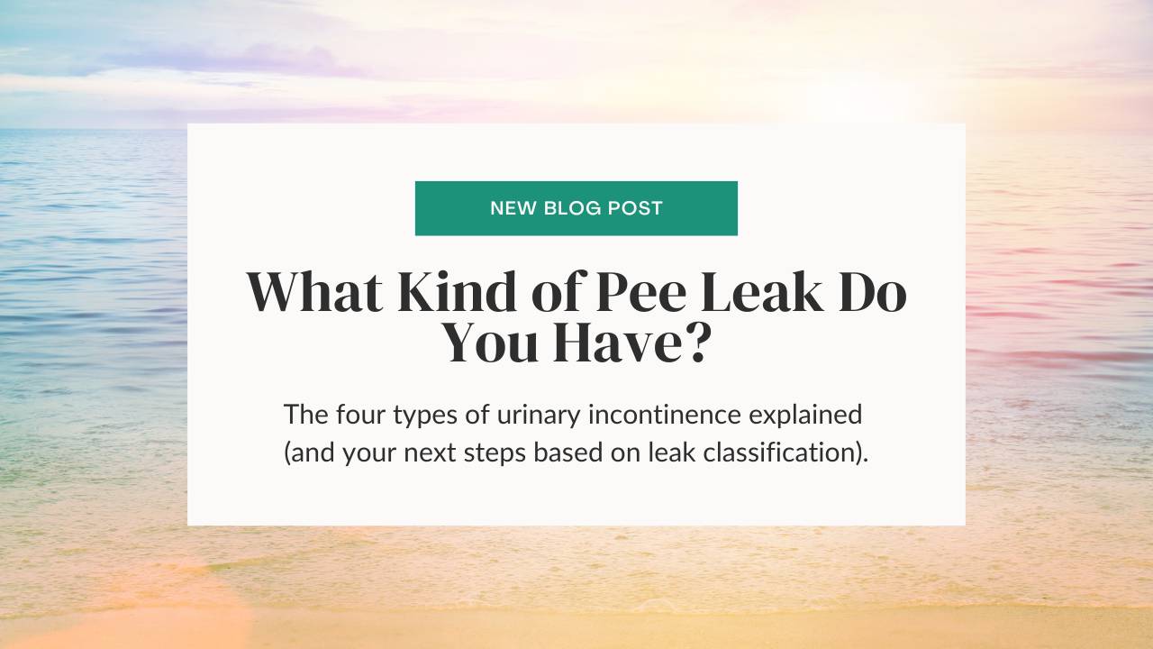 The 4 Types of Urinary Incontinence Explained