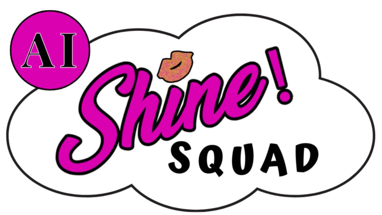 AI SHINE Squad