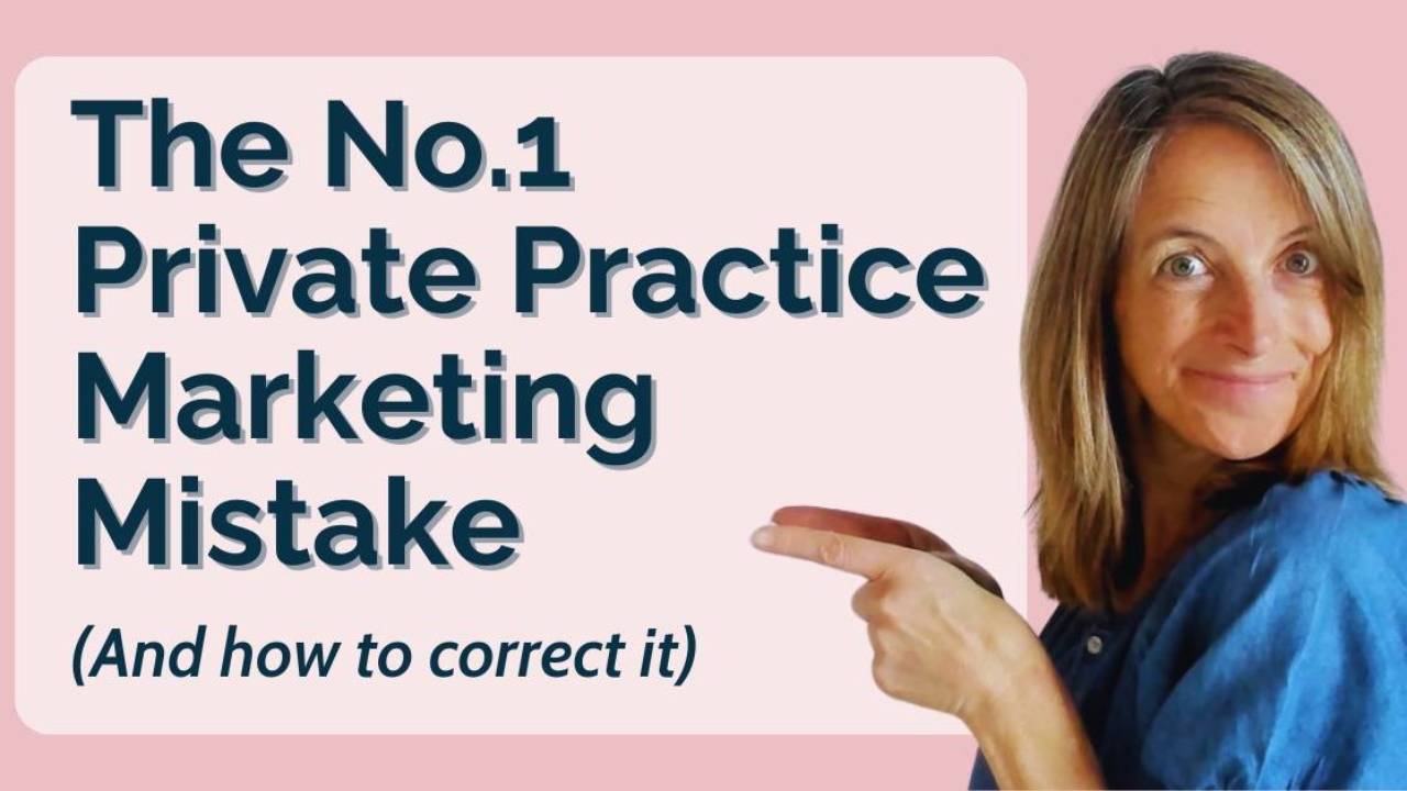 The number one private practice marketing mistake