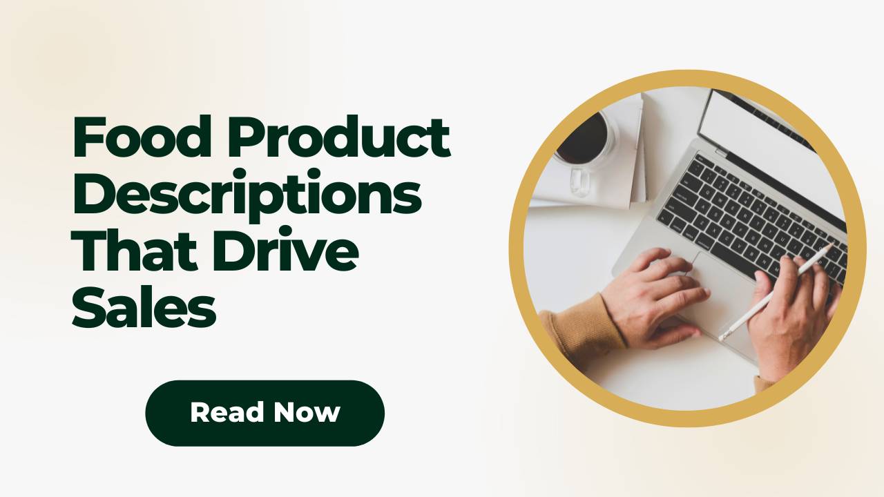 How to craft online product descriptions that sell your food brand