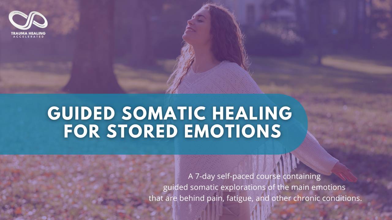 Guided Somatic Healing for Stored Emotions
