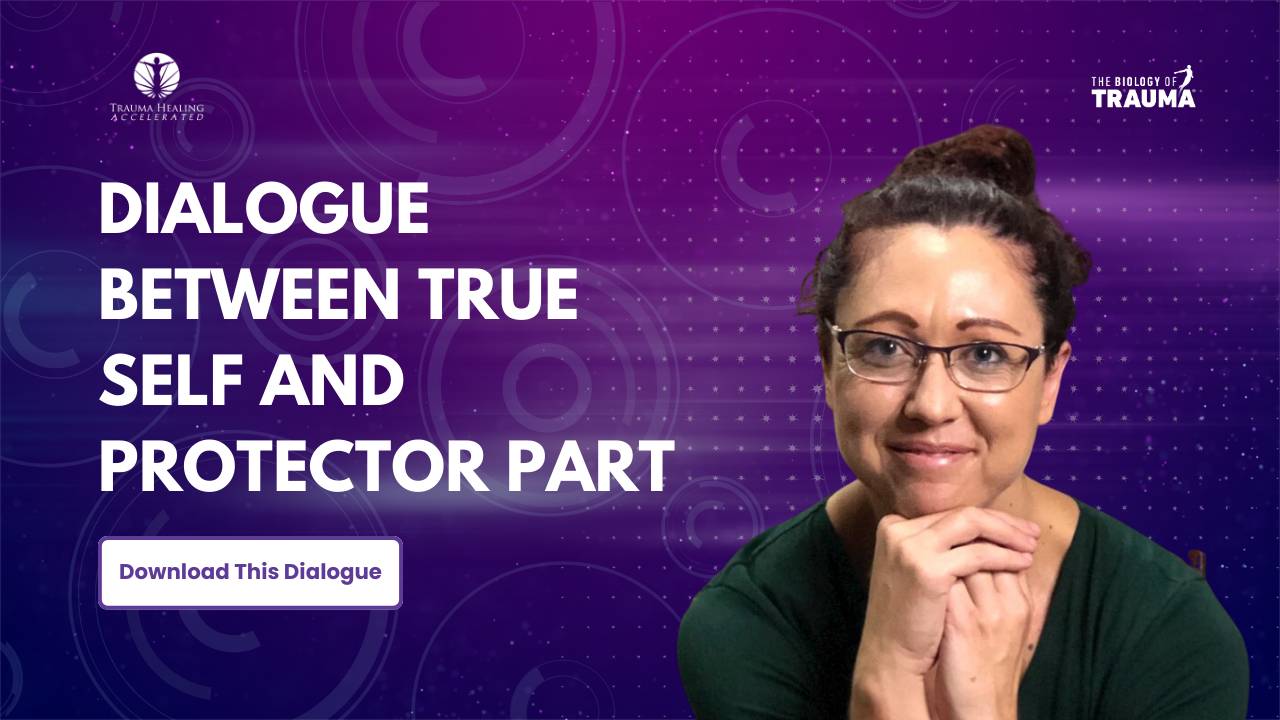 Dialogue Between Your True Self and Your Protector Part