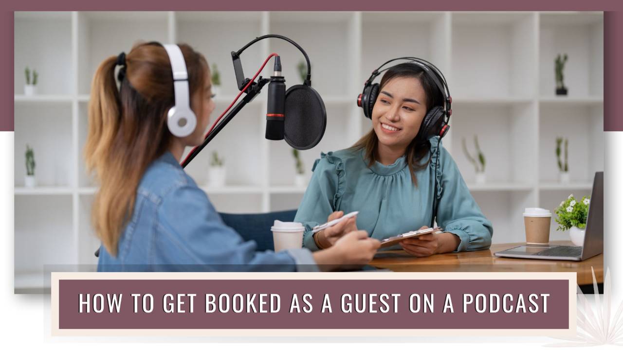 How to Get Booked as a Guest on a Podcast