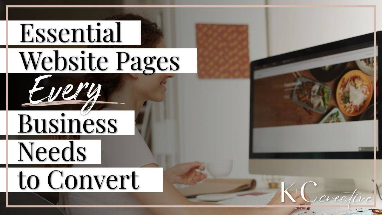 What pages should a website have? Essential Pages That Convert