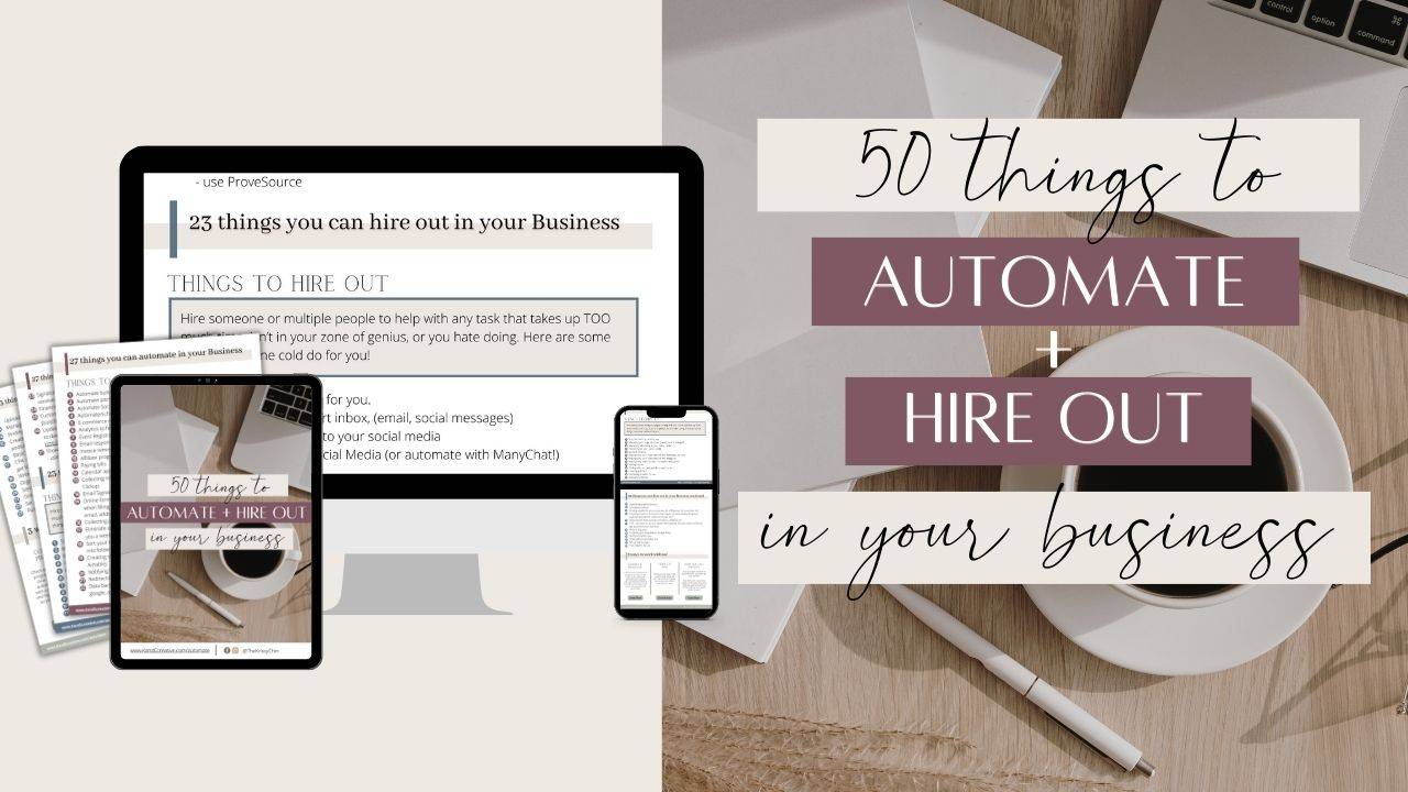 50 Things to Automate or Hire Out in Your Business to Save You Time