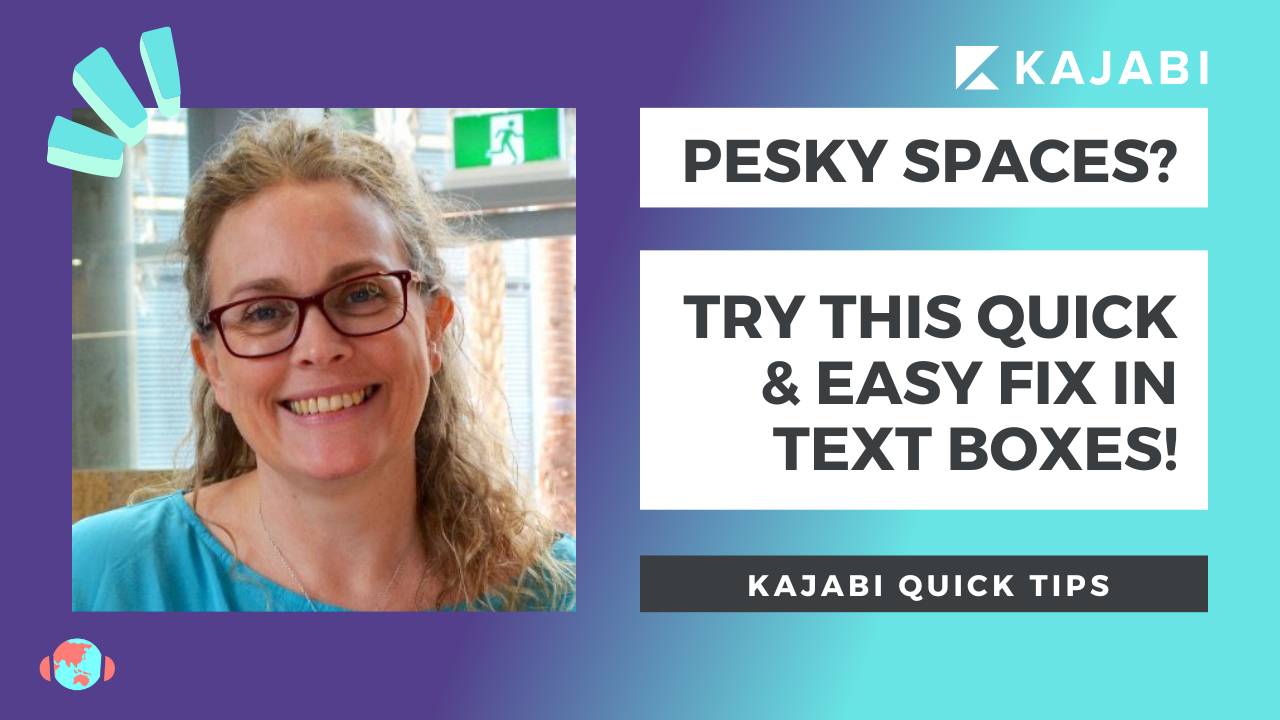 Kajabi tutorial | How to fix random spaces in Kajabi pages and emails