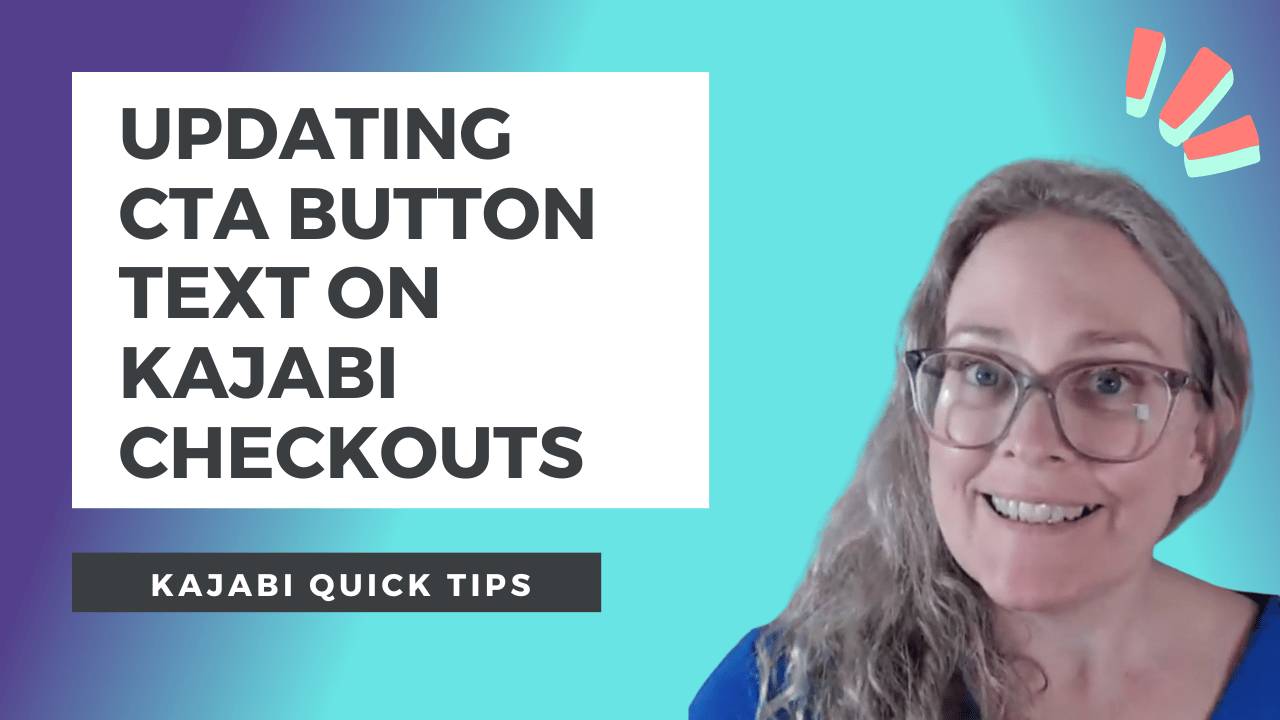 Kajabi Tutorial | How to Change CTA Button Text in Kajabi Checkouts