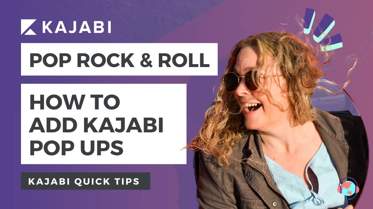 Kajabi tutorial: How to use Kajabi pop-ups to do the selling