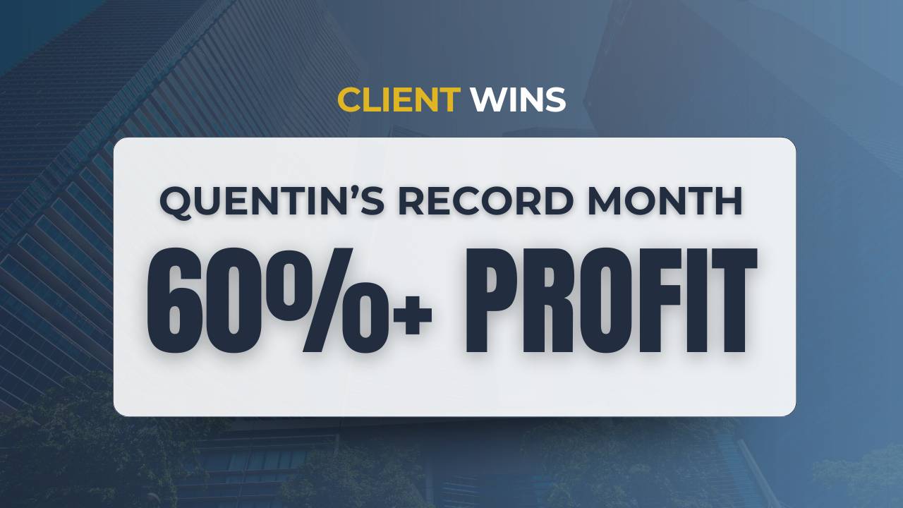 Quentin's record month (60%+ profit)