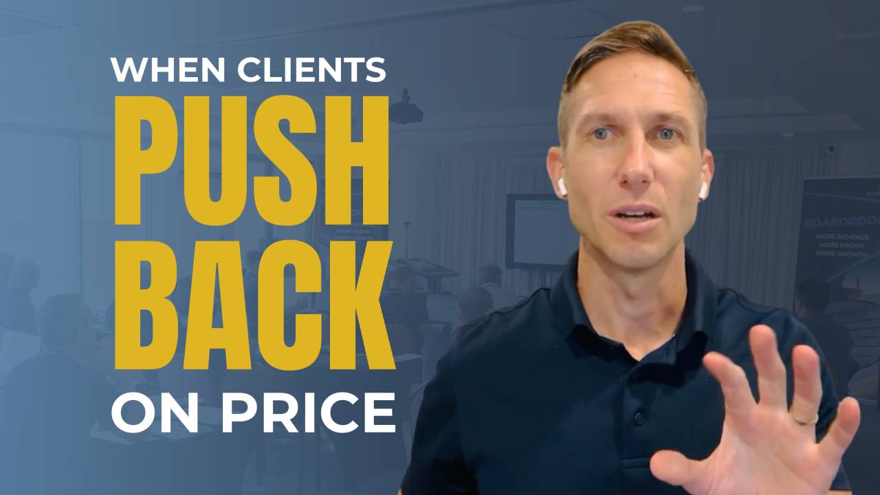 When Clients Push Back on Price