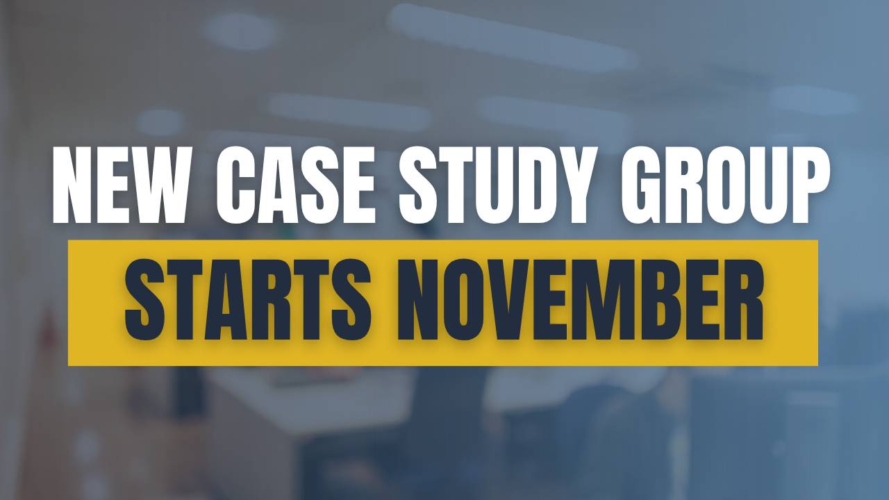 New Case Study Group – Starts November
