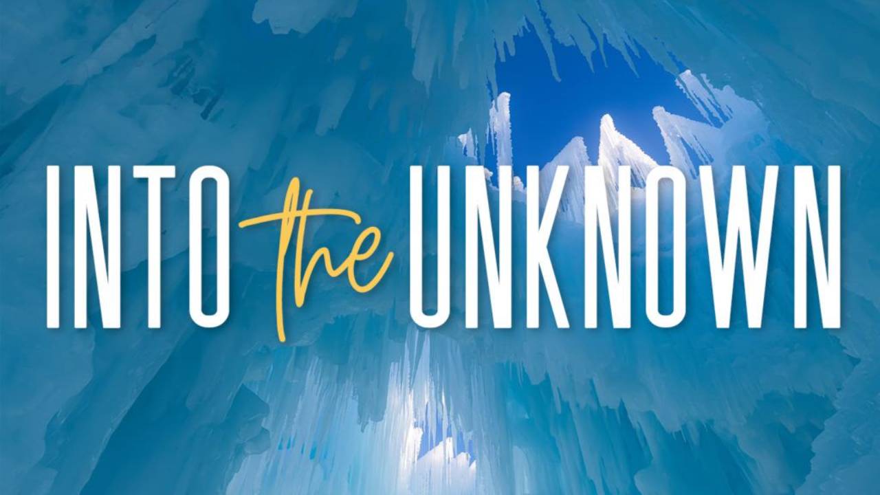 New Series: Into the Unknown