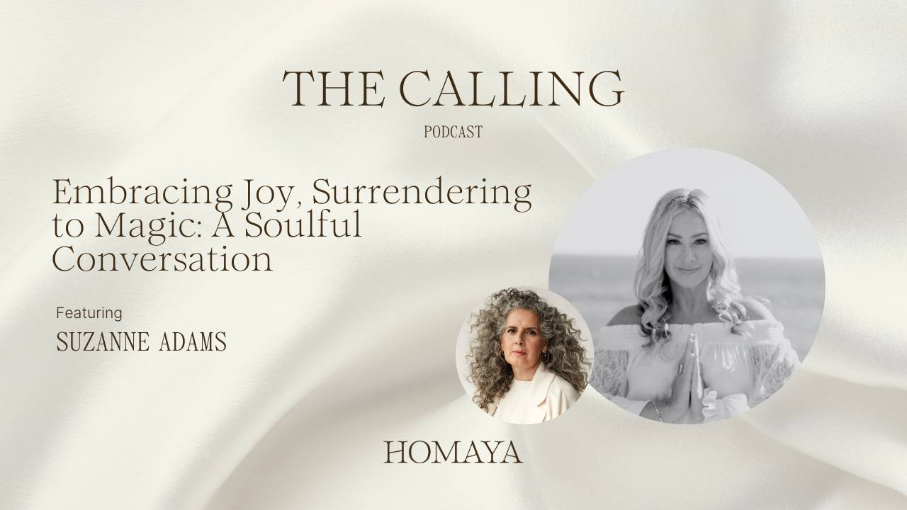 The Calling Podcast Episode 09 | Homaya | Spiritual Leader and Mentor