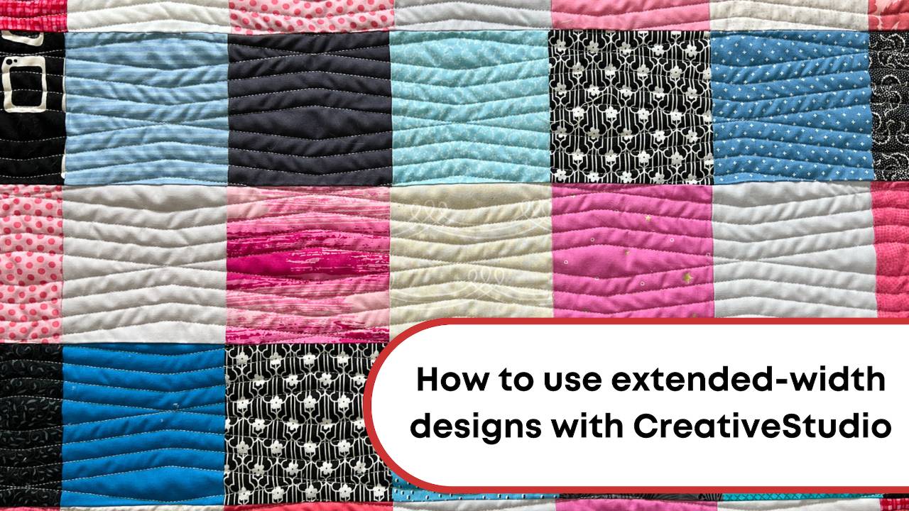 How to Use Extended-Width Quilting Designs with Gammill Statler's CS