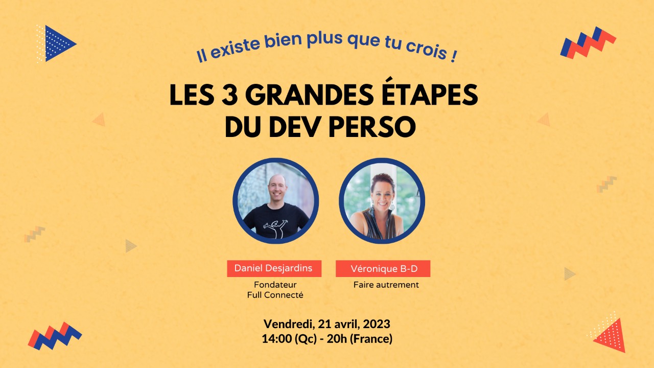 Les 3 grandes étapes du dev perso