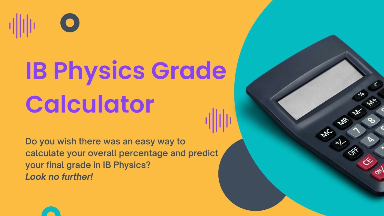 IB Physics Grade Calculator | Predict Your Grade | GradePod