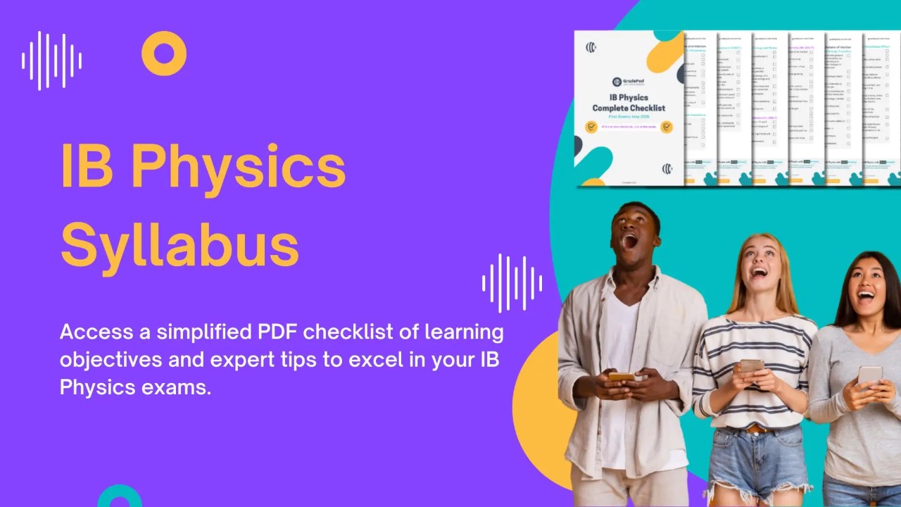 IB Physics Syllabus | Simple Learning Objectives and Guide