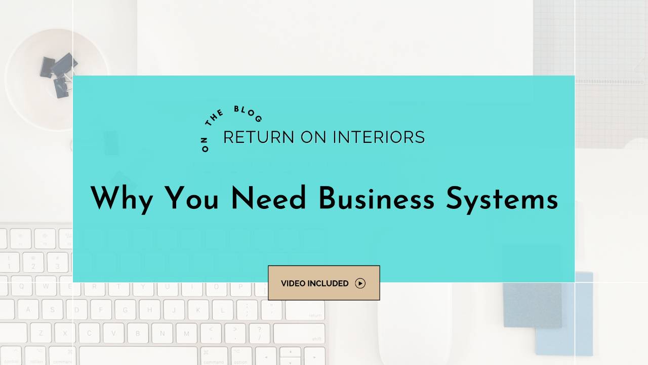Why You Need Business Systems