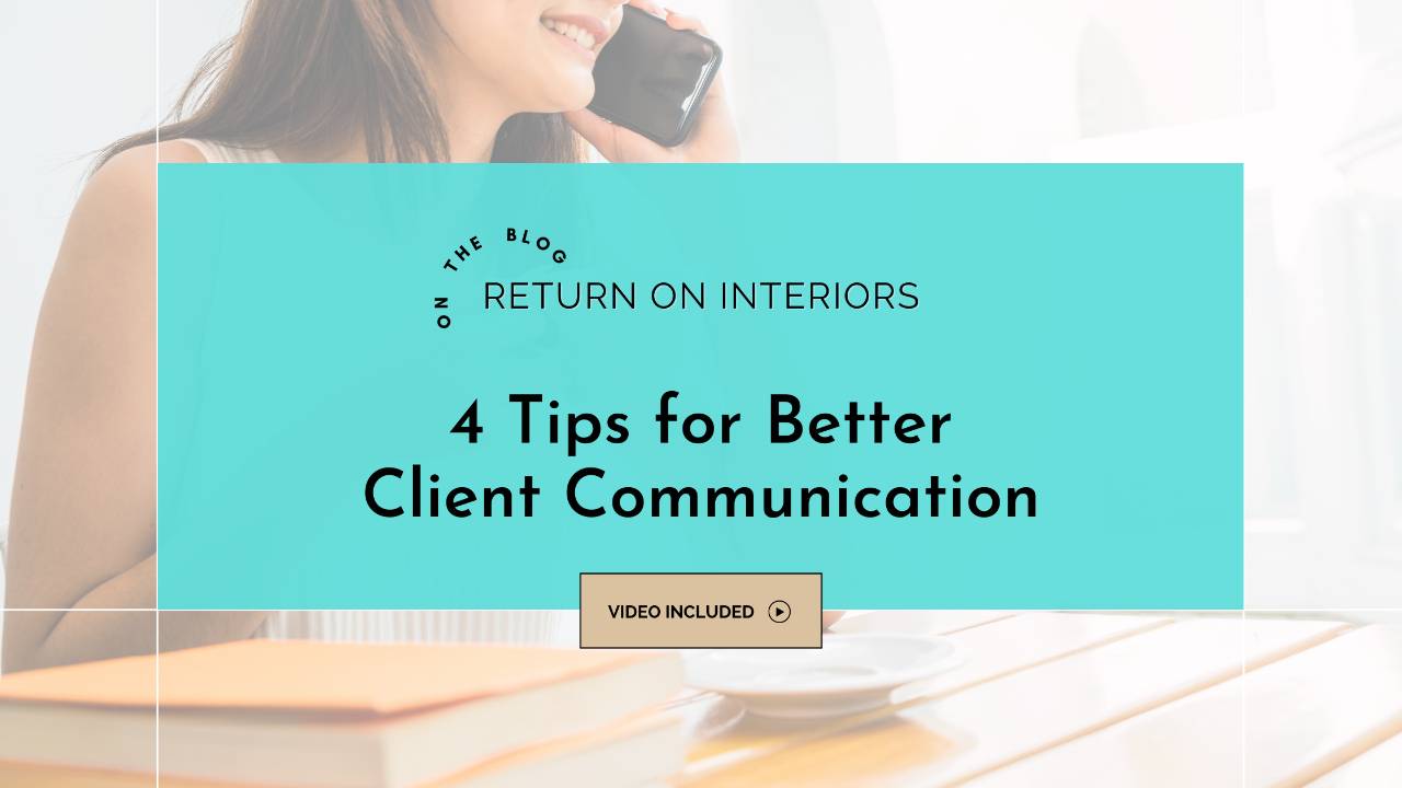 4 Tips for Better Client Communication