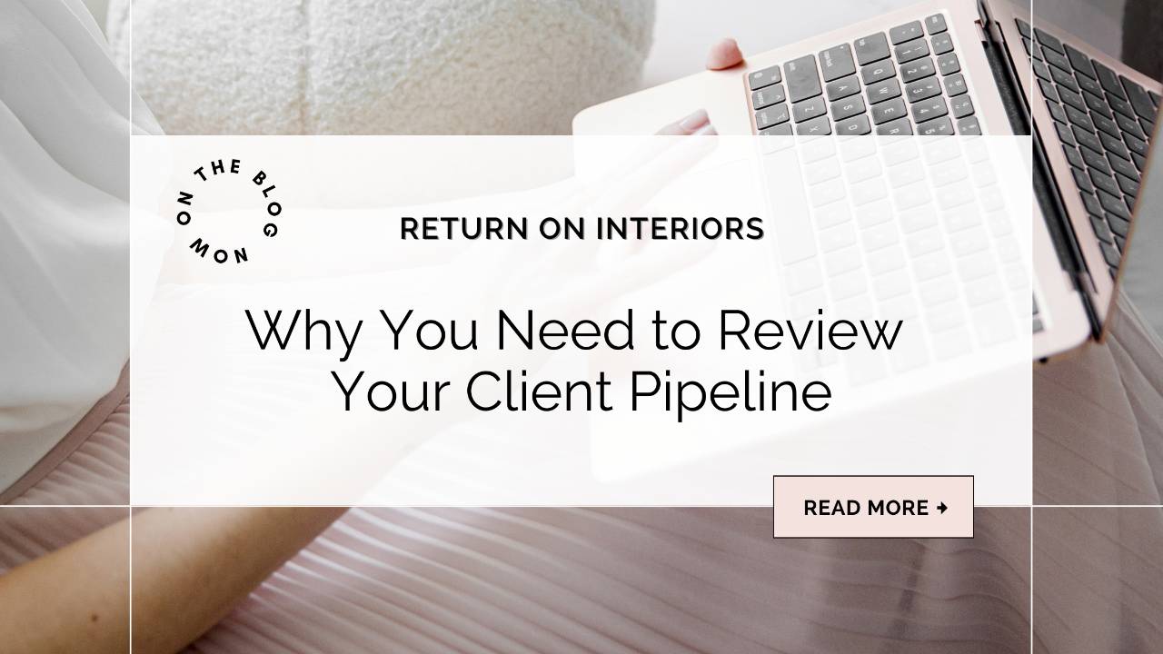 Why You Need to Review Your Client Pipeline
