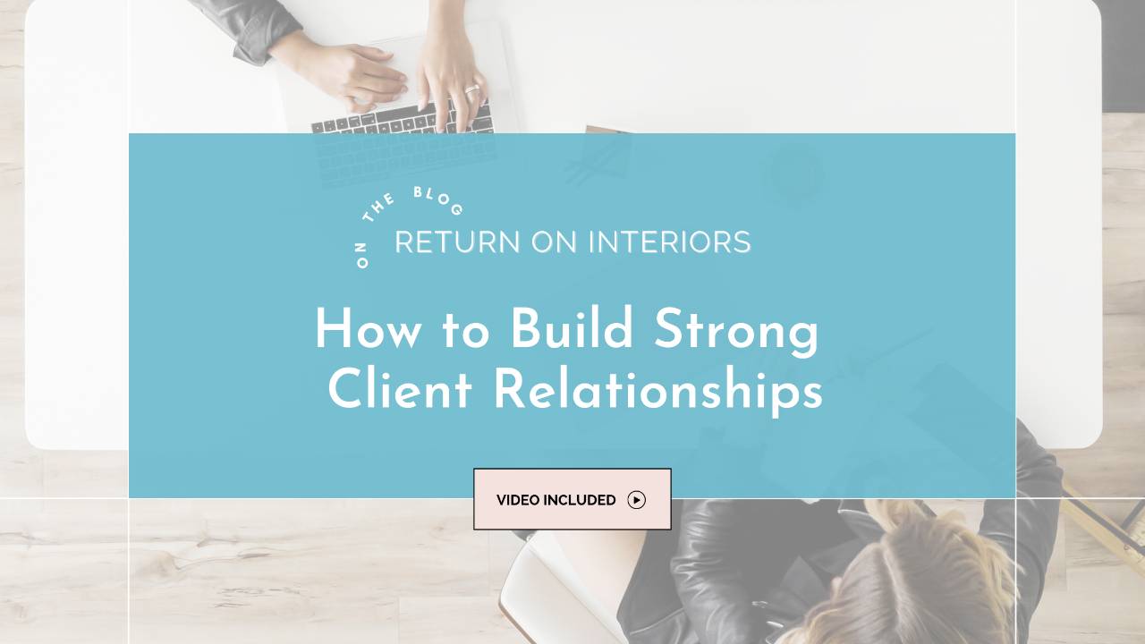 How to Build Strong Client Relationships