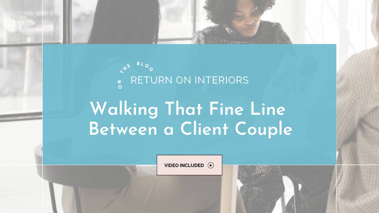 Walking That Fine Line Between a Client Couple