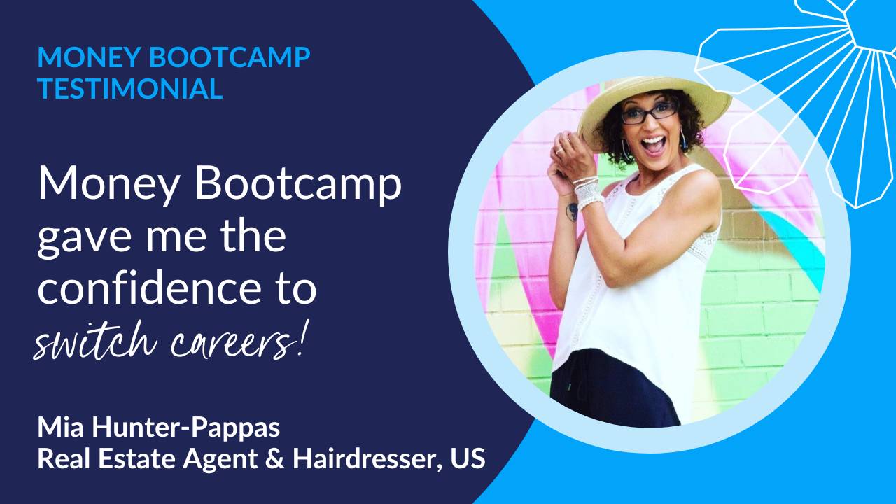Money Bootcamp gave me the confidence to switch careers