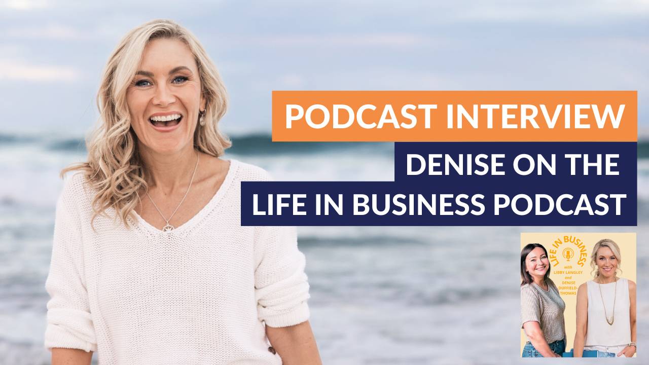 Denise on the Life in Business Podcast