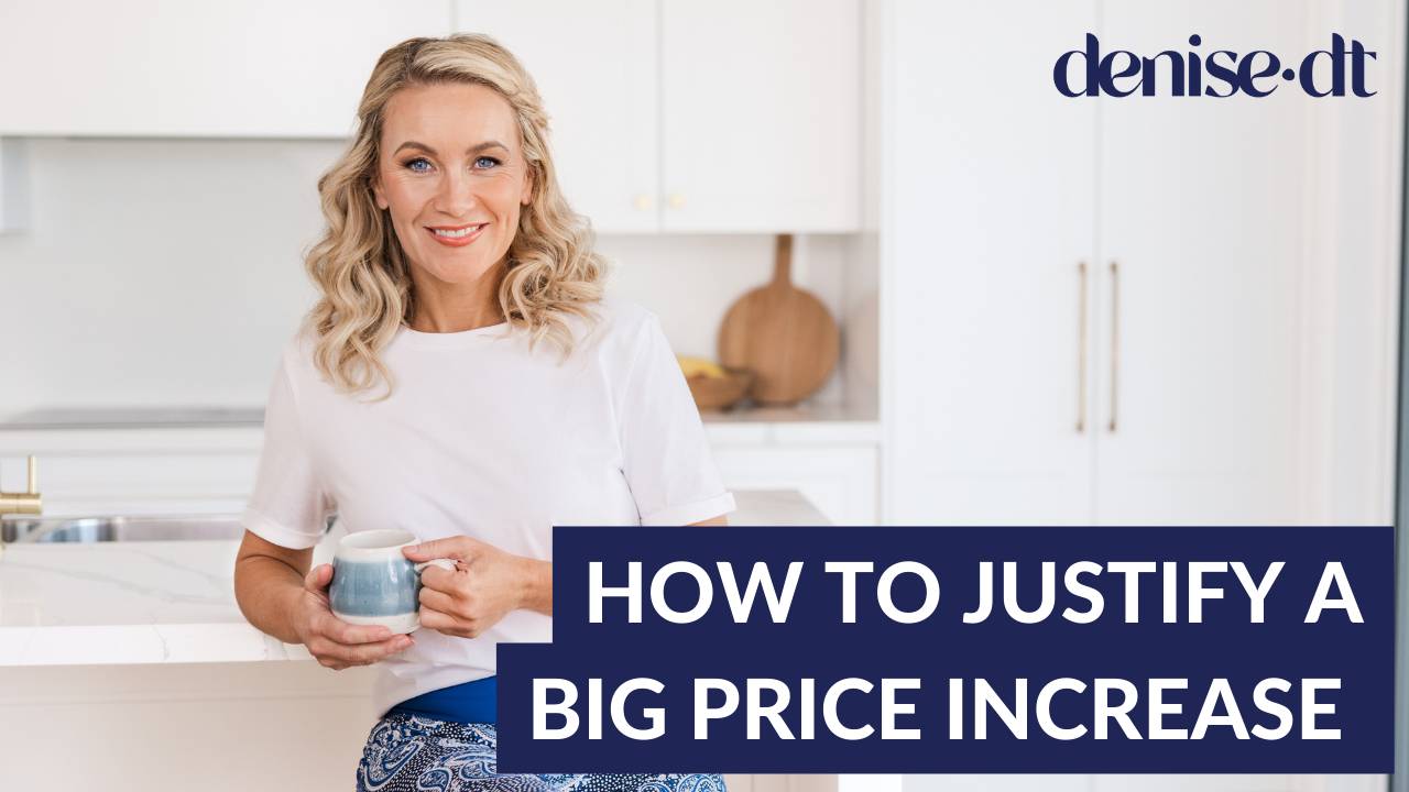 How to justify a big price increase